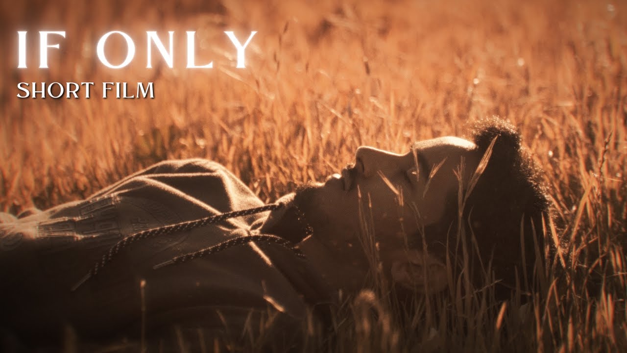 If Only | Short Film - YouTube