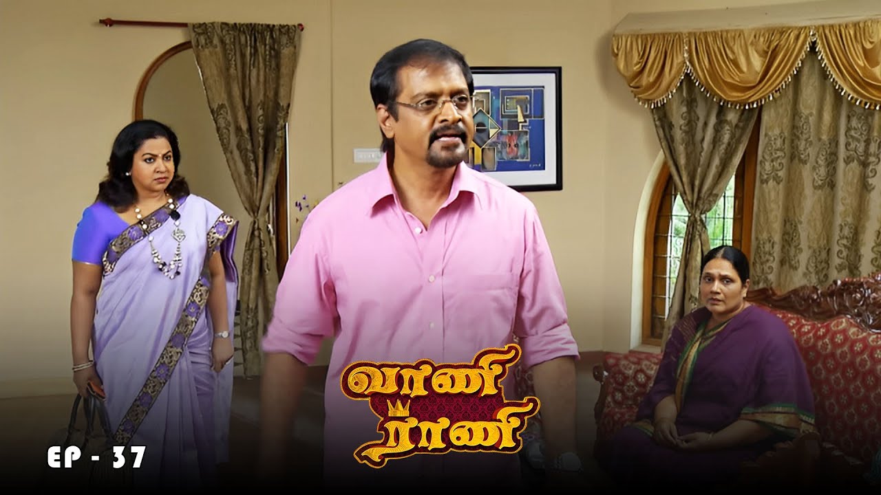 வாணி ராணி - Vani Rani | Ep 37 | Radhika Sarathkumar, Venu Arvind ...