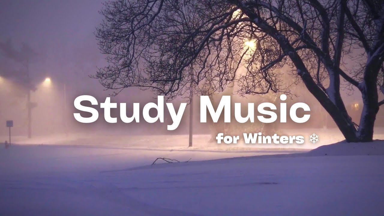 Good music to focus when Studying in winter (Winter Vibes ) - YouTube