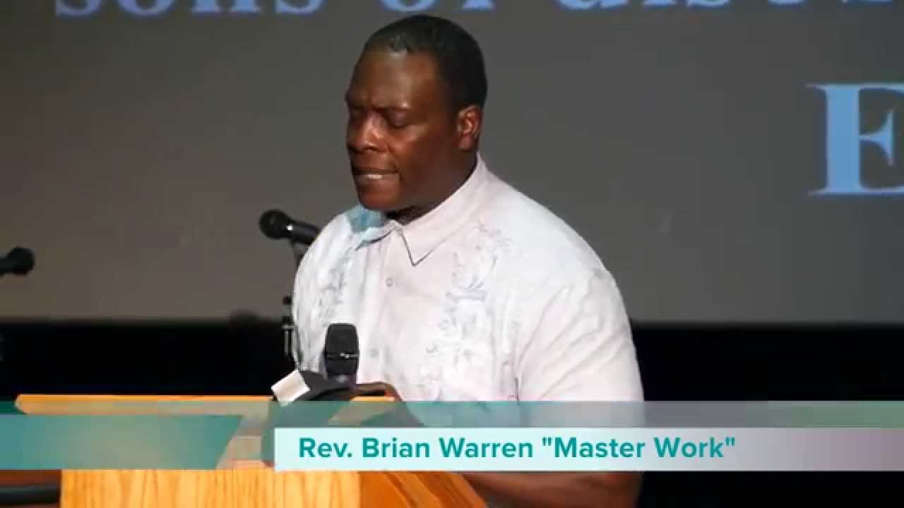 Rev. Brian Warren "Master-Work" - YouTube