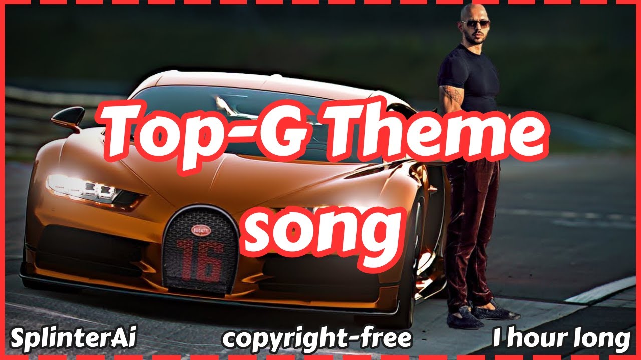 Top G - Theme Song | 1 Hour | English Subtitles - YouTube