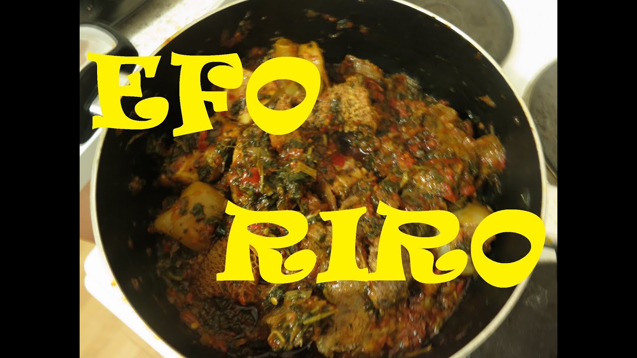 HOW TO COOK NIGERIAN EFO RIRO 😋👌 | Nigerian Food Recipes - YouTube