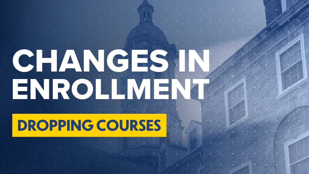 Changes in Enrollment/Dropping Courses - YouTube
