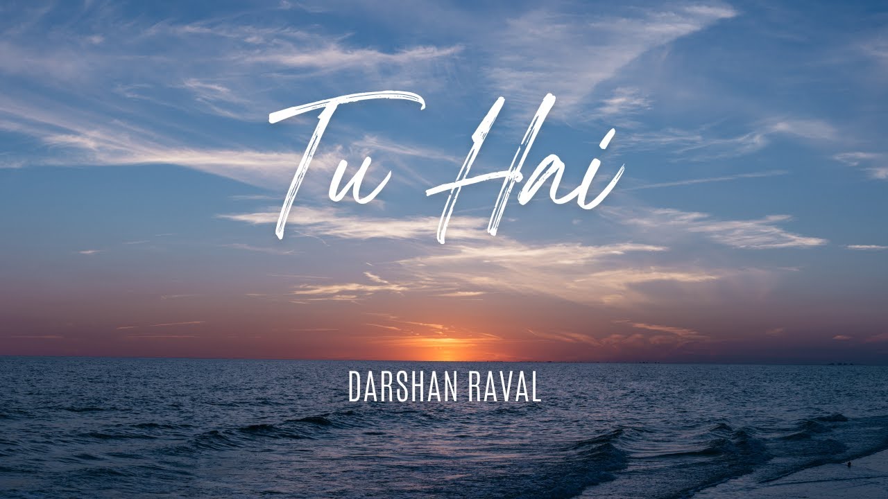 Tu Hai Darshan Raval | Sangeet Deeksha - YouTube