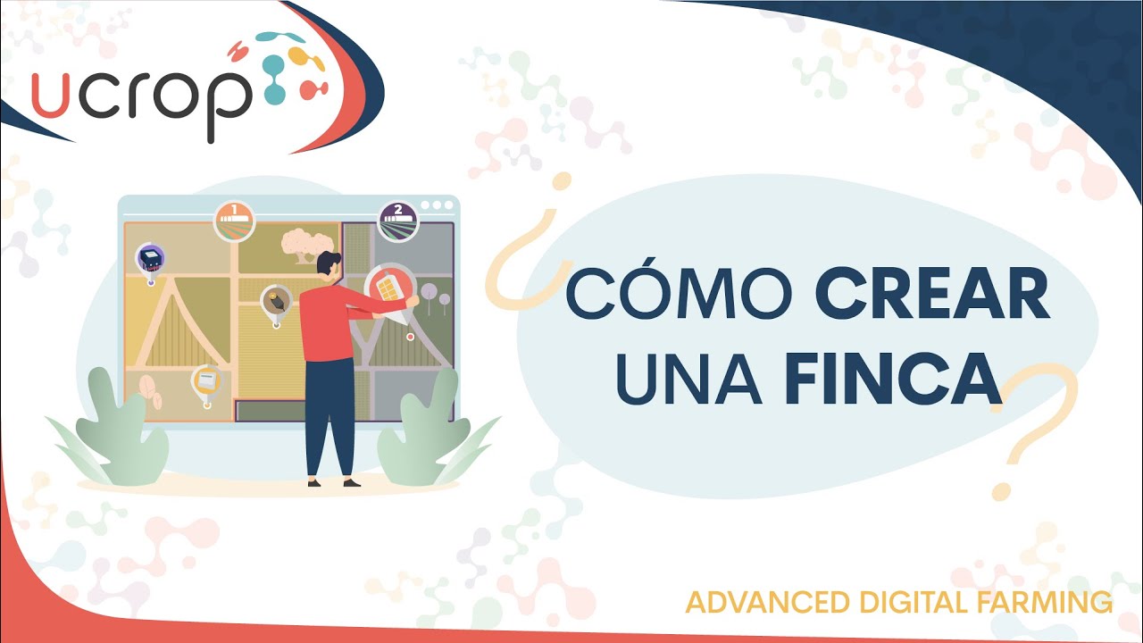 Tutorial UCROP: Cómo crear una finca en UCROP - YouTube