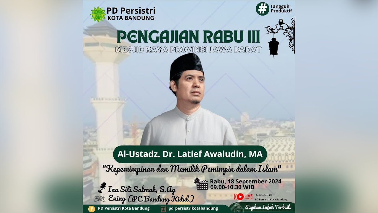 Ustadz Dr. Latief Awaludin, MA || Kepemimpinan dan Memilih Pemimpin ...