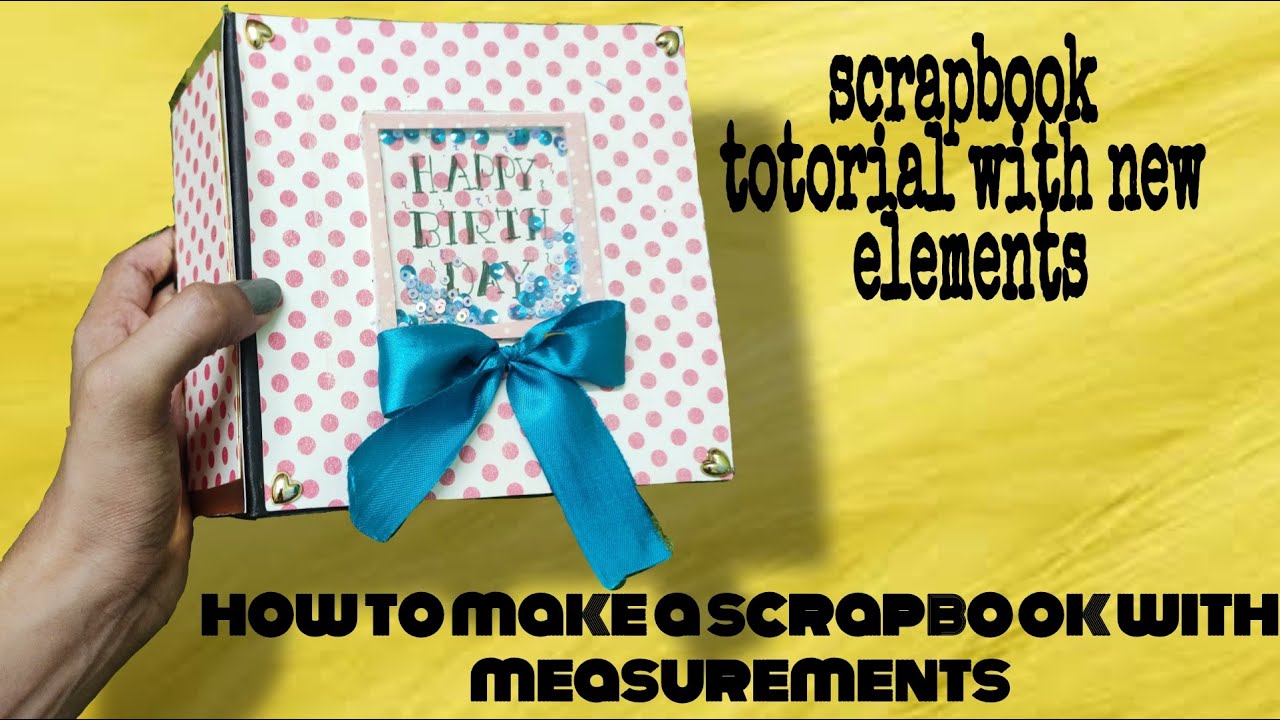 how make a scrapbook with measurements - YouTube