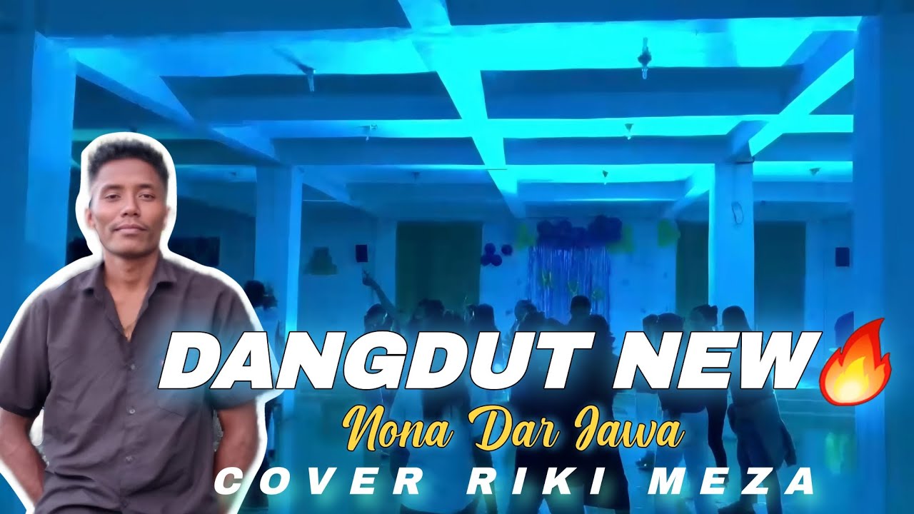 NONA DAR JAWA 💃|| DANGDUT VIRAL🔥|| LIVE COVER RIKI MEZA OFFICIAL💃 - YouTube