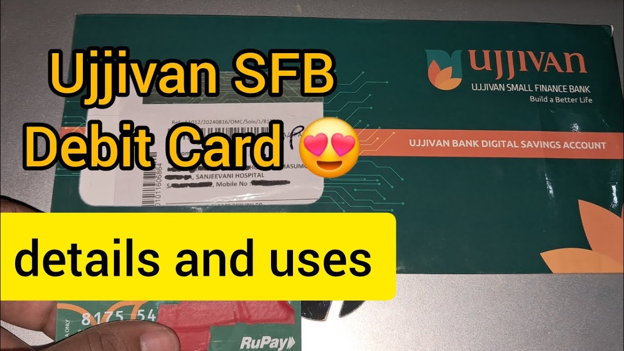 Ujjivan Small finance bank Zero balance digital Saving Account Debit ...