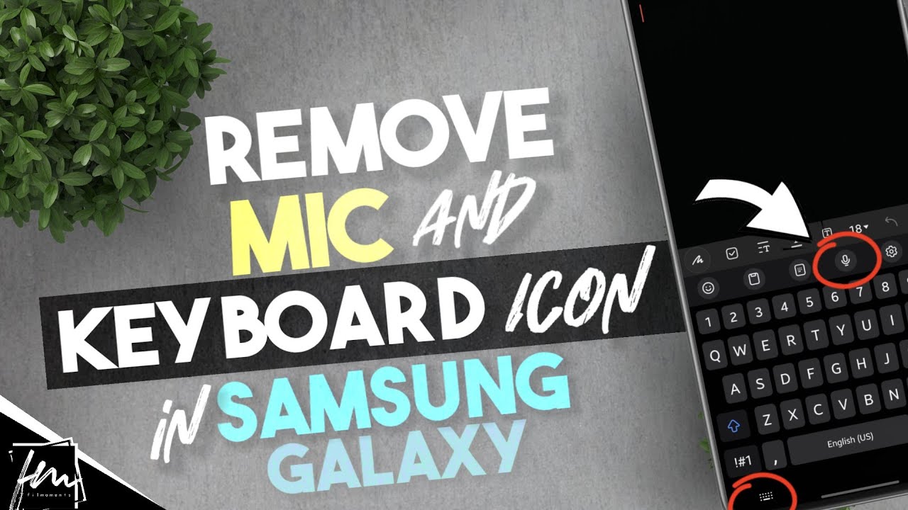 How to remove the Mic and Keyboard Icon on Samsung Keyboard - YouTube