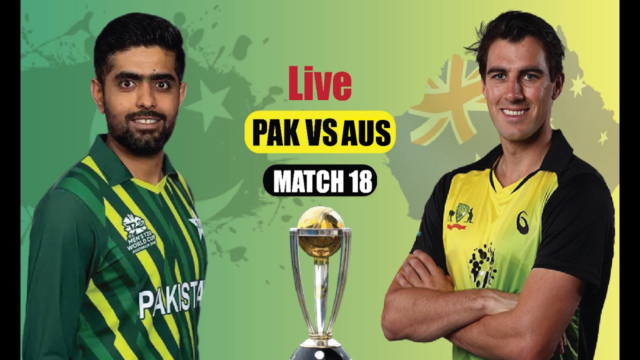Live : Pakistan vs Australia World Cup Match Live | Pak vs Aus 18th ...