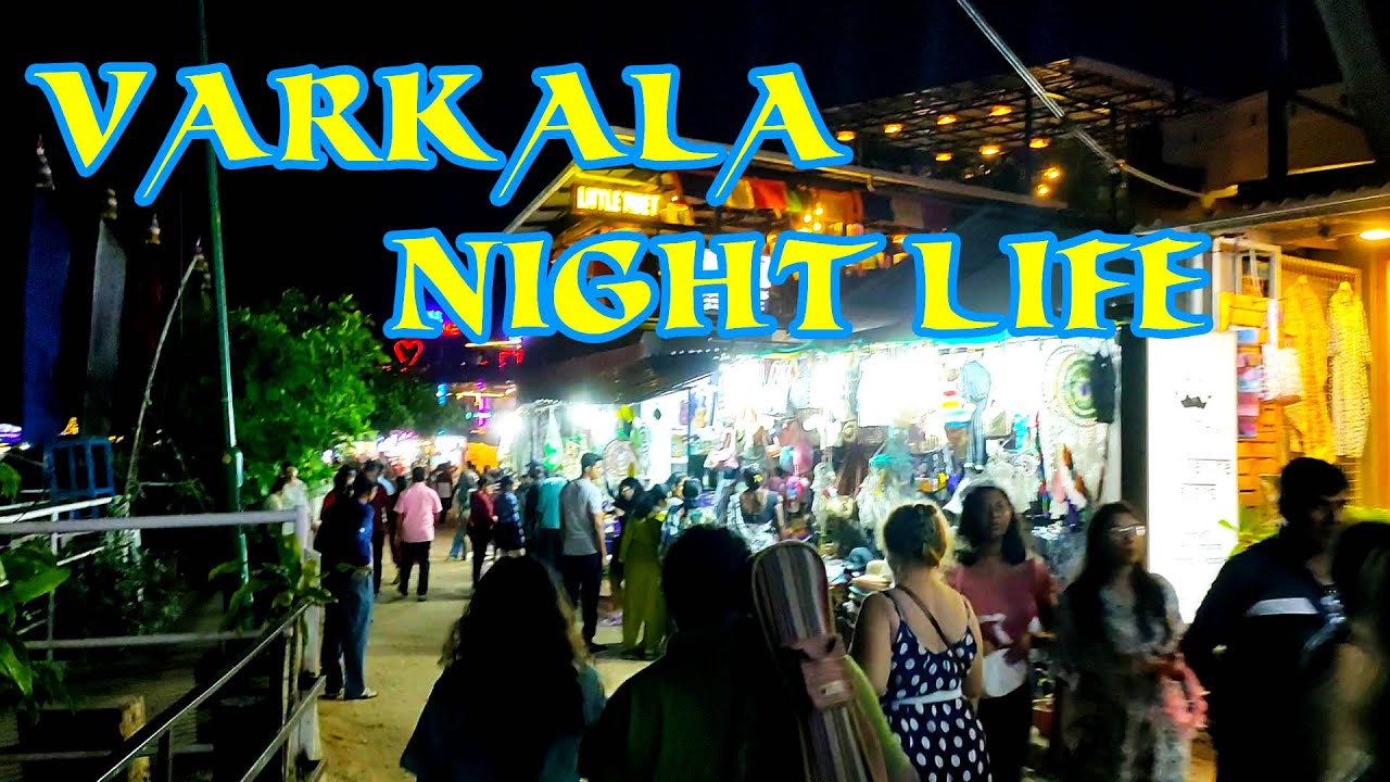 Varkala Beach Night Life Malayalam വർക്കല ബീച്ചിലെ നൈറ്റി ലൈഫ് ...