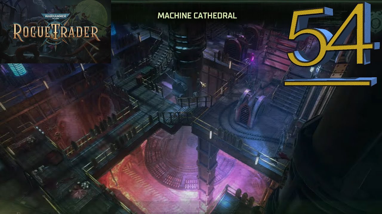 Ep:54 - BOSS FIGHT! Edge Of Daybreak! - Warhammer 40000: Rogue Trader ...