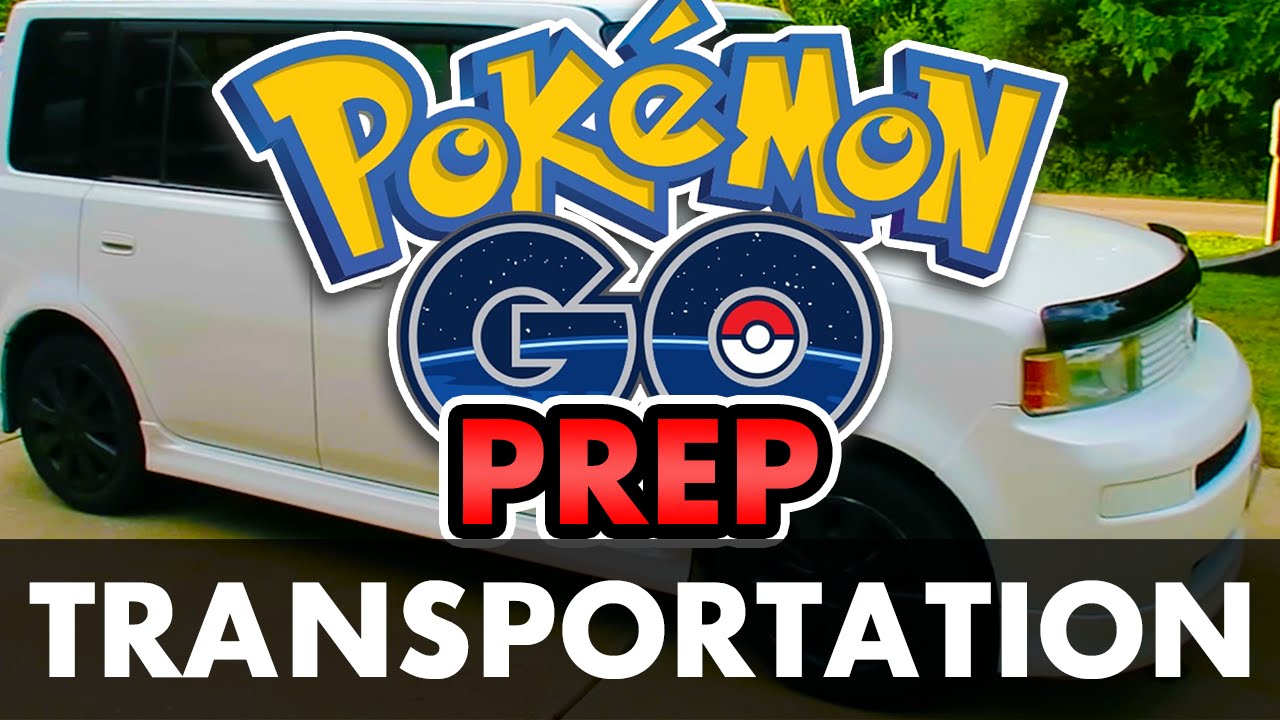 Pokemon Go Prep : Transportation - Getting Ready for Pokemon Go - YouTube