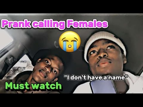 Prank Calling Females and Saying Random Things(must watch!!!)😭 ️ - YouTube
