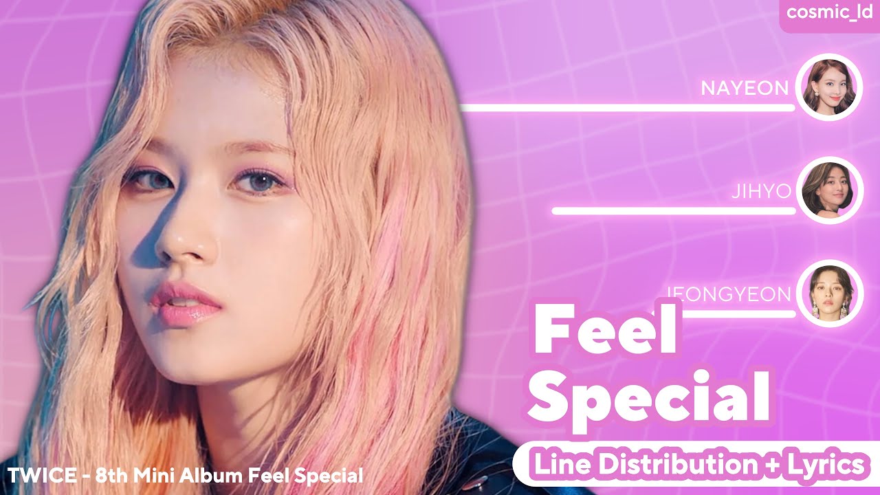 TWICE - Feel Special (Line Distribution + Lyrics) - YouTube