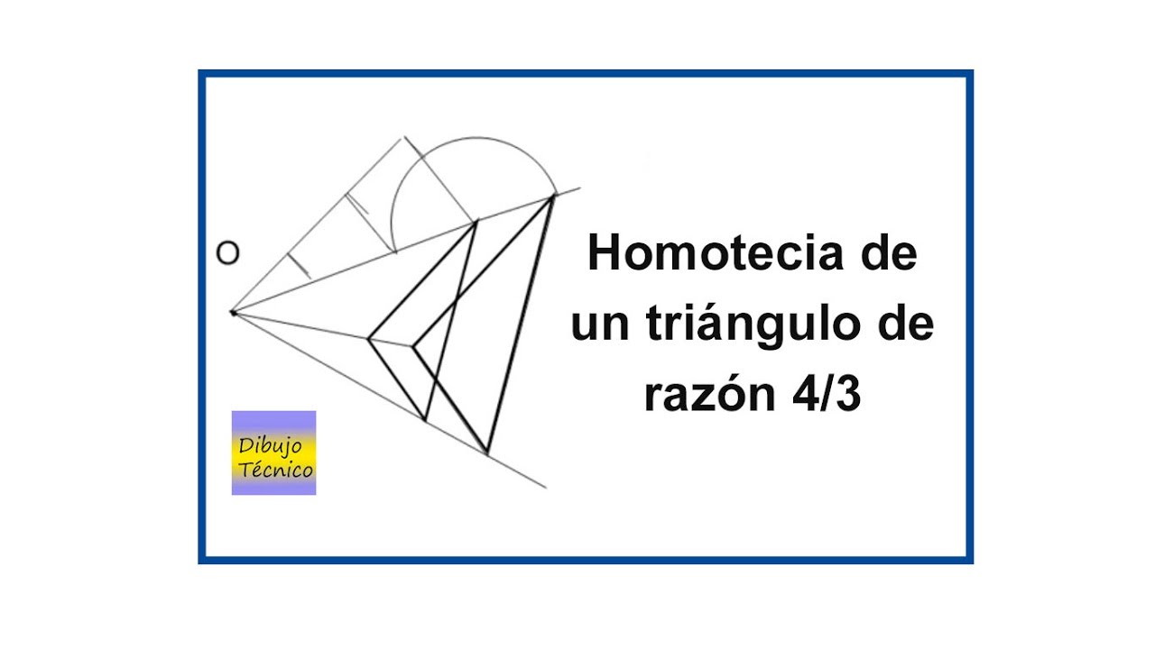 Homotecia de un triángulo de razón 4/3 - YouTube