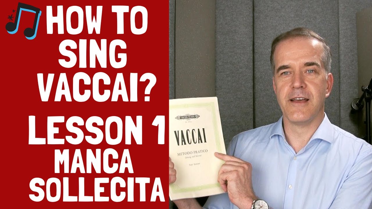 How to sing Vaccai? Lesson one - Manca Sollecita - low voice - YouTube