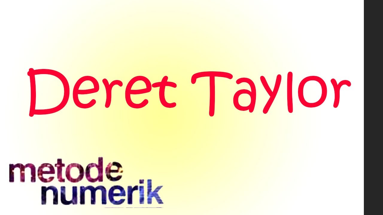 3. DERET TAYLOR DAN MACLAURIN - YouTube