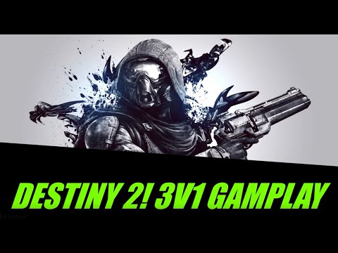 DESTINY 2 3V1 GAME PLAY ! SAD ENDING FOR ALL PARTIES! - YouTube