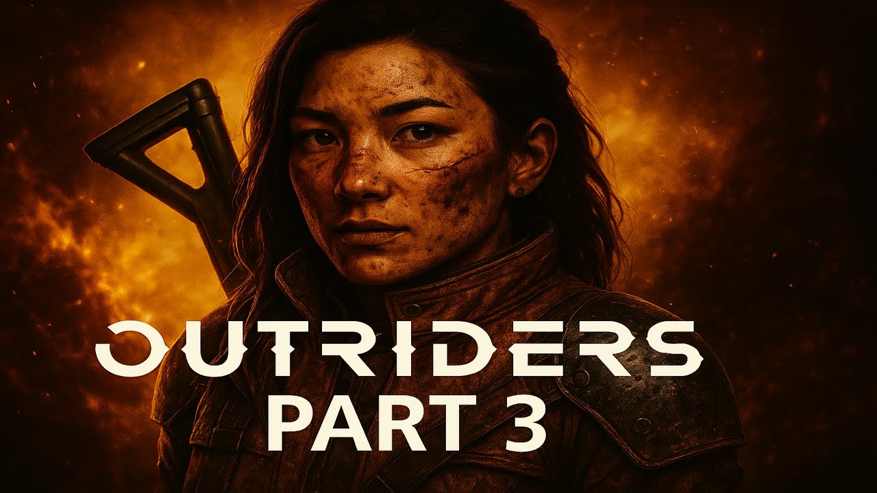 Outriders Playthrough w/ Commentary – Part 3: Altered Blood, Exile Fire ...