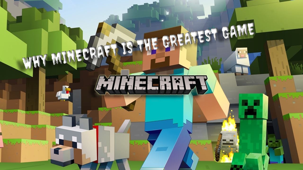 Minecraft is the best game ever - YouTube