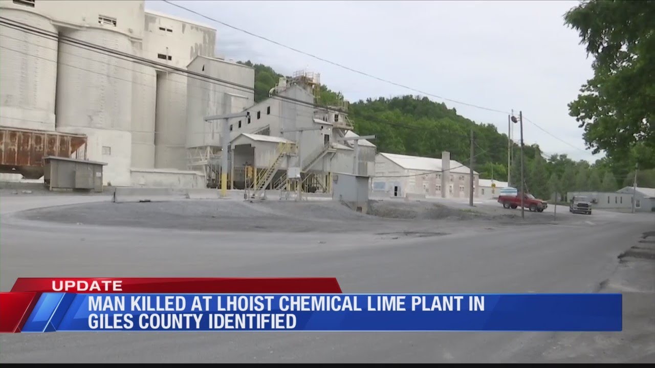 Officials identify man killed at Lhoist Chemical Lime Plant in Giles Co ...