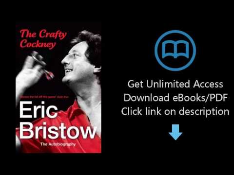 Download The Crafty Cockney: Eric Bristow: The Autobiography [P.D.F ...