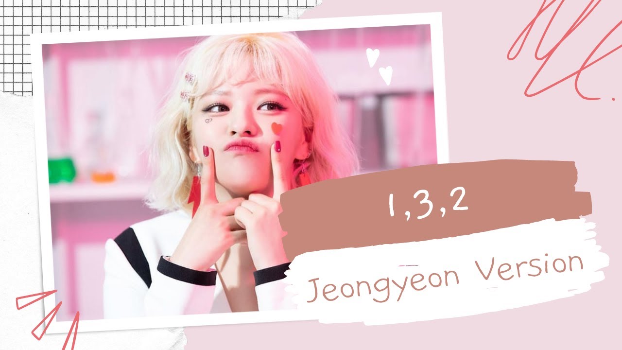 TWICE - 1,3,2 (Jeongyeon Version) - YouTube