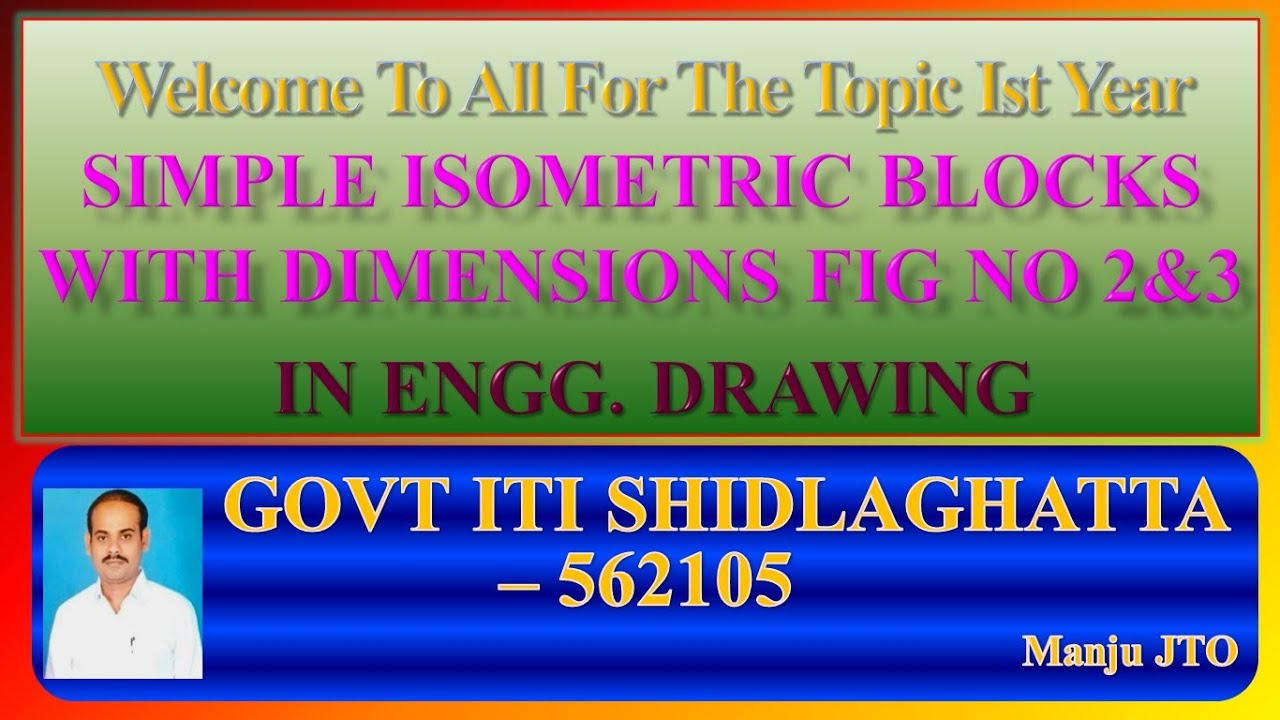 SIMPLE ISOMETRIC BLOCKS WITH DIMENSIONS FIG 2 & 3 - YouTube