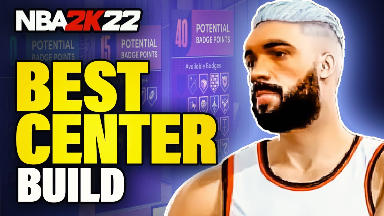 BEST CENTER BUILD in 2K22 (Next Gen) - YouTube
