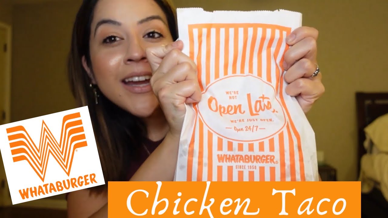 WHATABURGER CHICKEN TACO | My #1 Favoritist - YouTube