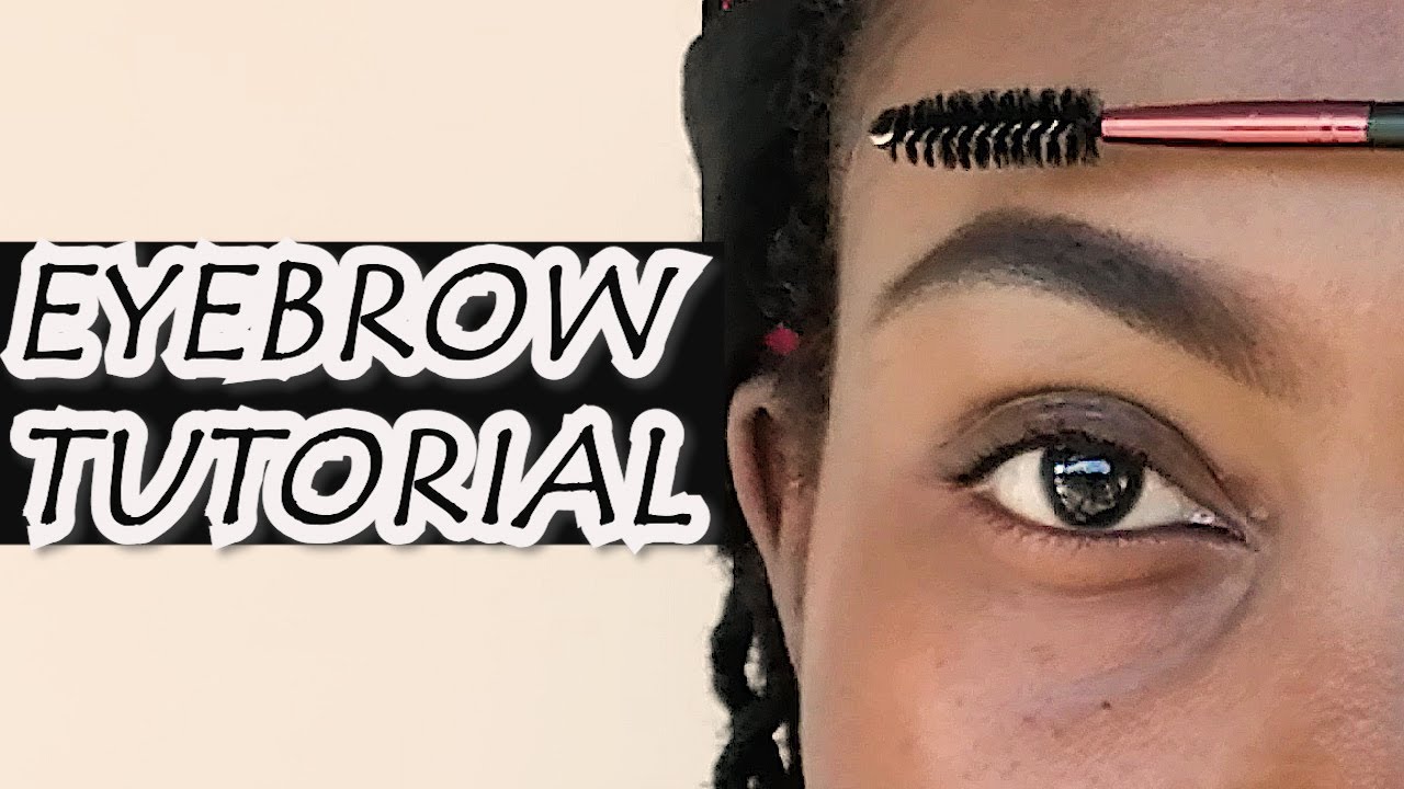 EYEBROW TUTORIAL| How to do your eyebrows for beginners - YouTube