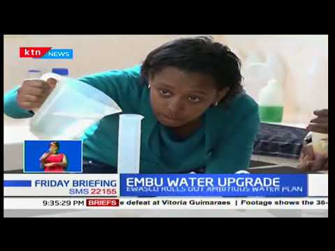 Embu water upgrade: EWASCO rolls out ambitious water plan - YouTube