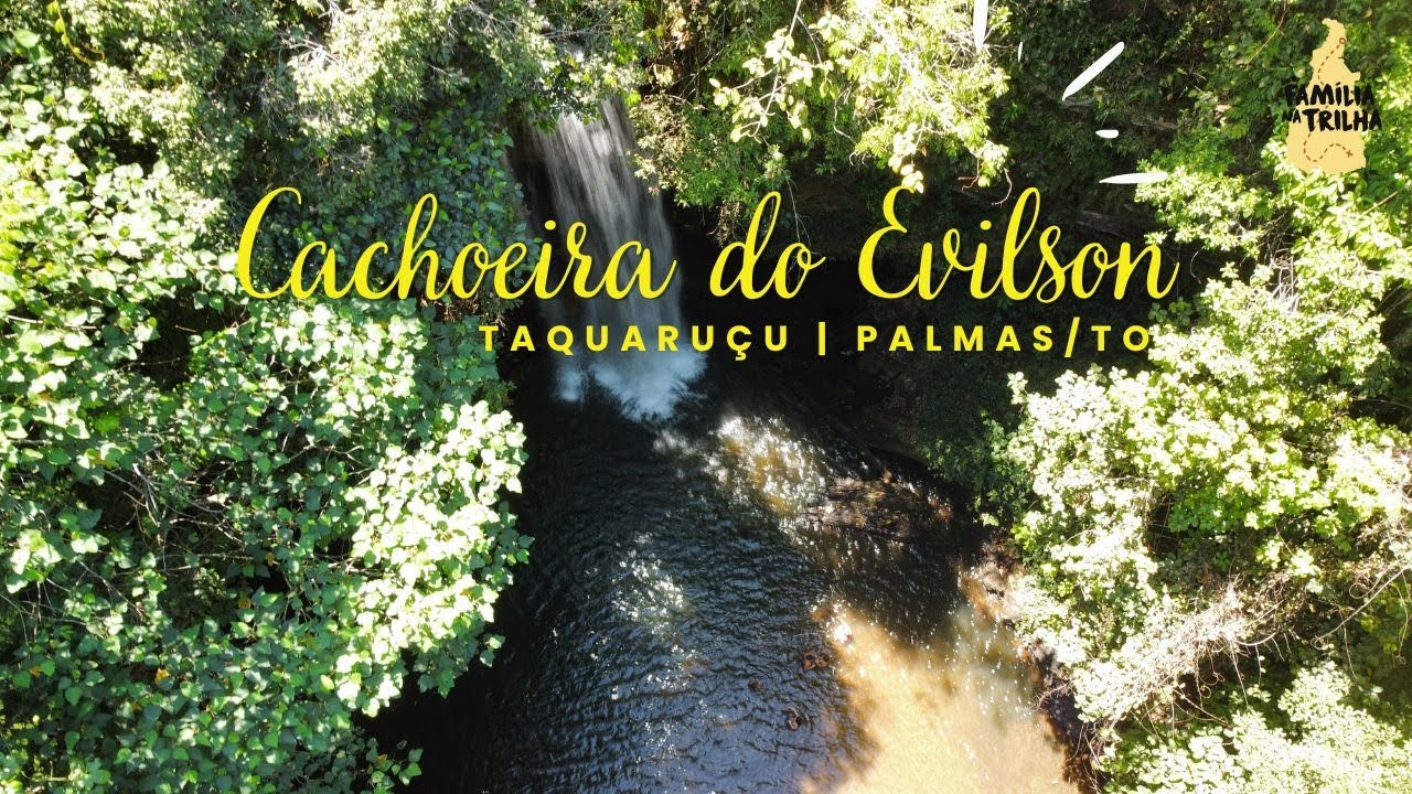 Taquaruçu: Cachoeira do Evilson |Como Chegar |Preços |Atrativos - YouTube