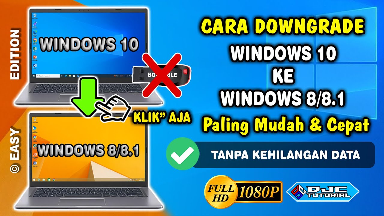 Cara Downgrade Windows 10 ke 8/8.1 Paling Mudah & Cepat 2025 | Clean ...