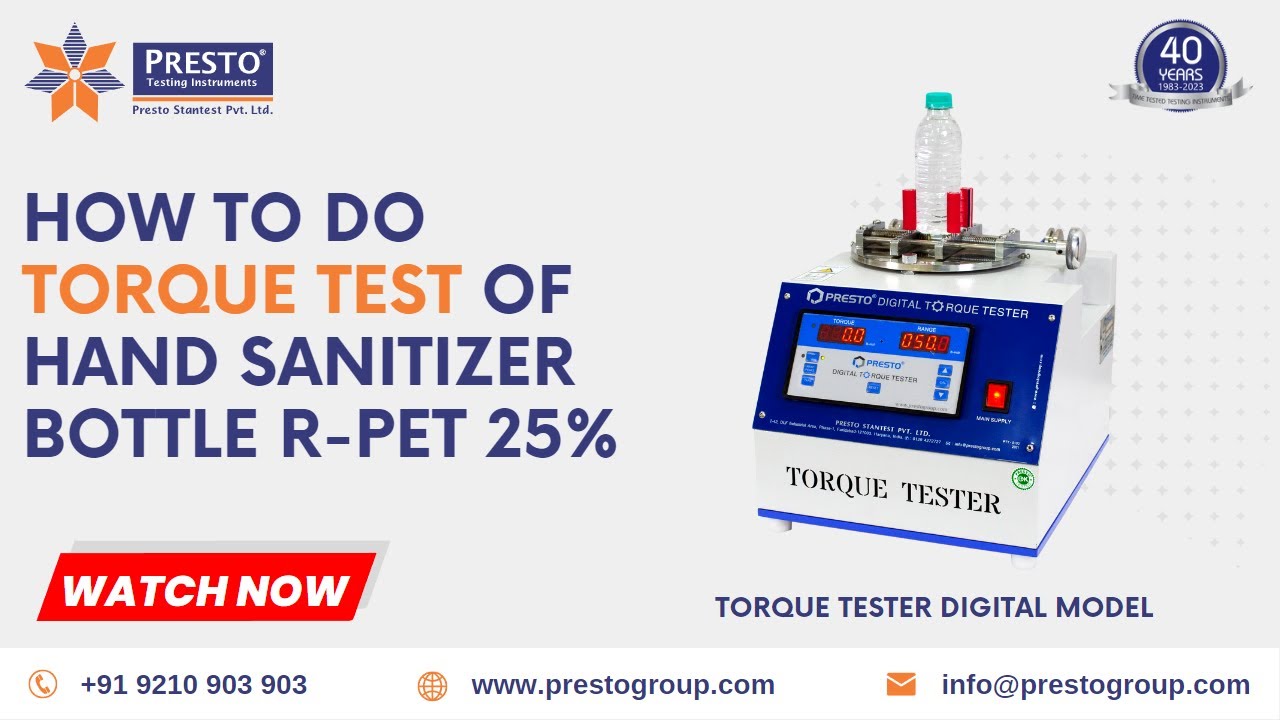 How to do Torque Test of Hand Sanitizer Bottle R-PET 25 | Presto Group ...