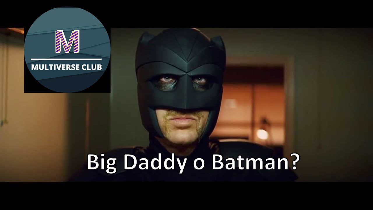 BIG DADDY, KICK ASS, HISTORIA - YouTube