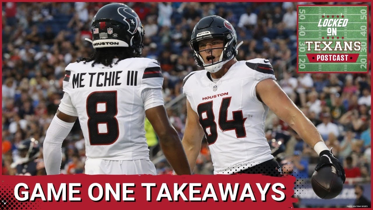 POSTCAST: Takeaways From The Houston Texans First Preseason Game - YouTube