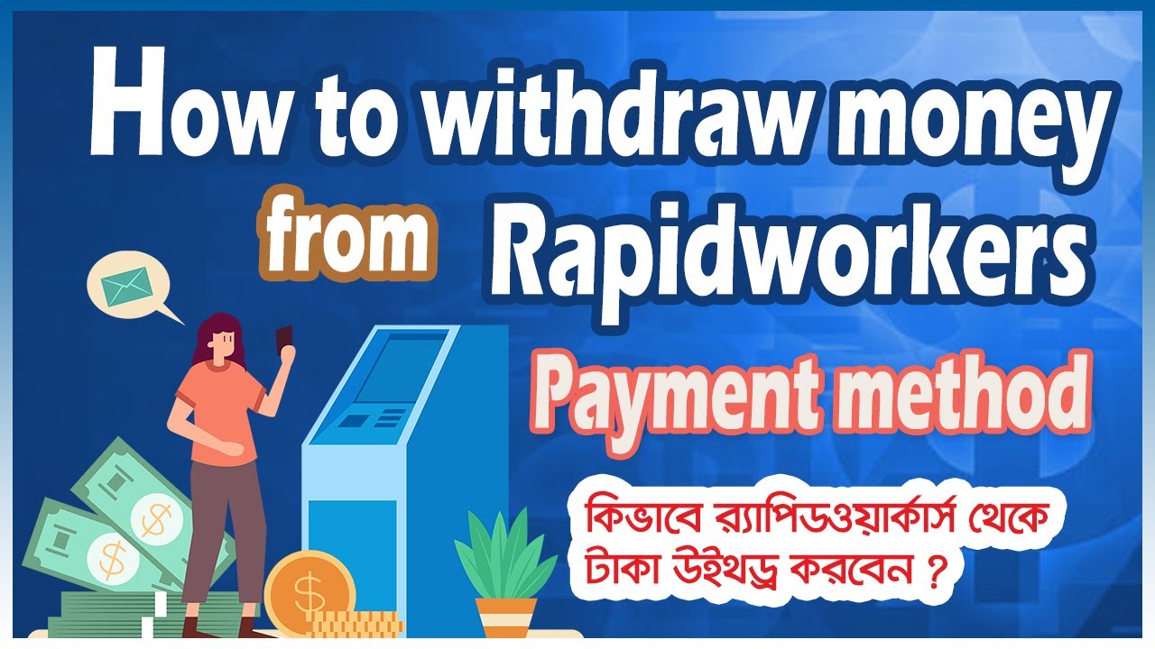 How to withdraw money from Rapidworkers | Rapidworkers payment method ...