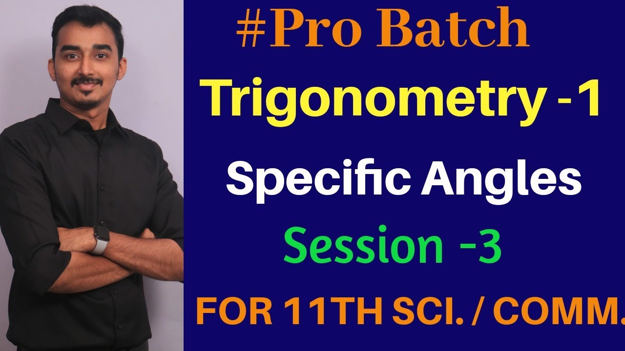 TRIGONOMETRY | CLASS 11 | BASIC CONCEPTS OF TRIGONOMETRY | BASICS OF ...