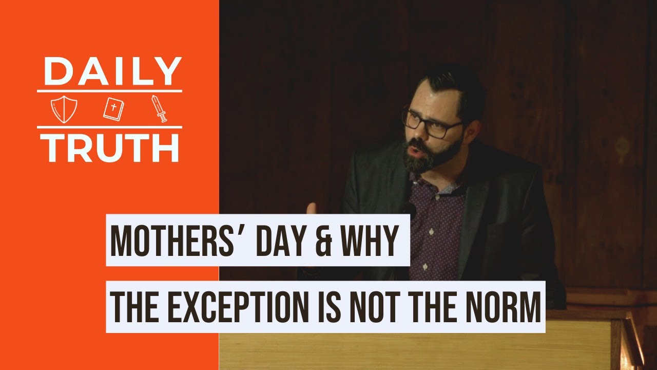 Mothers’ Day & Why The Exception Is Not The Norm - YouTube
