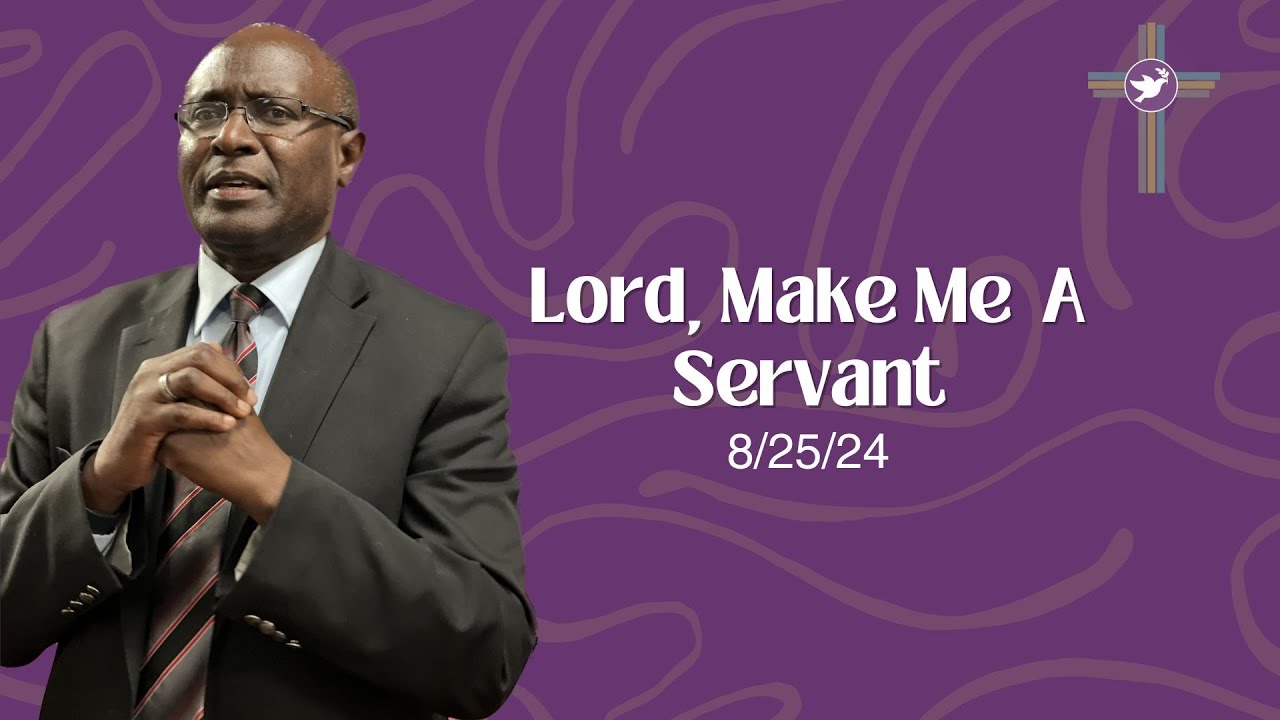 LORD, MAKE ME A SERVANT - YouTube