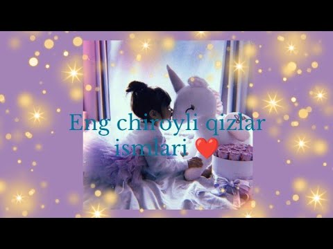 Eng chiroyli qizlar ismlari🖤🖤🖤