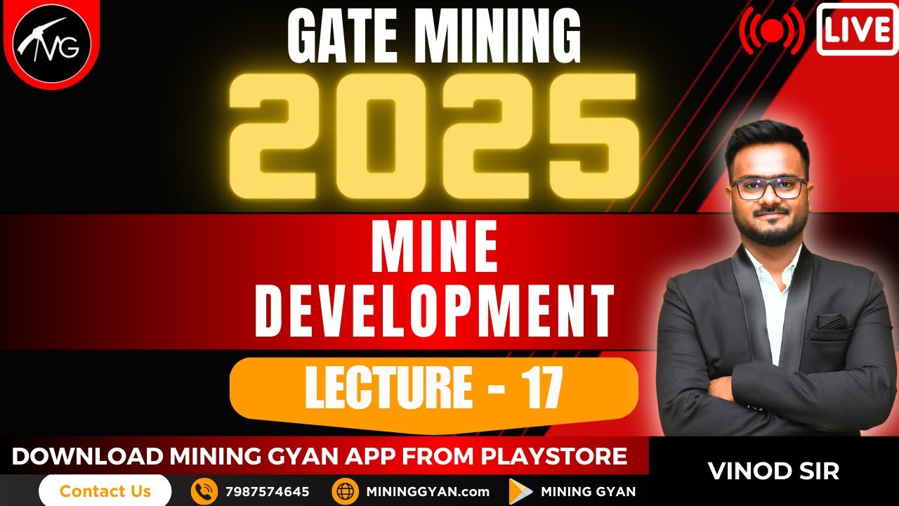 GATE MINING 2025 | VIKRAM BATCH | Mine Development | LEC :- 17 | BY VINOD SIR | MINING GYAN ...