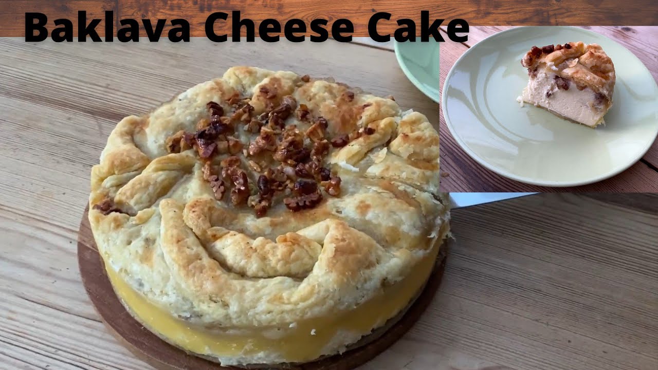 How to make Baklava Cheese Cake | Cheesecake | Love from Kitchen | LFK | SSM | Germany - YouTube