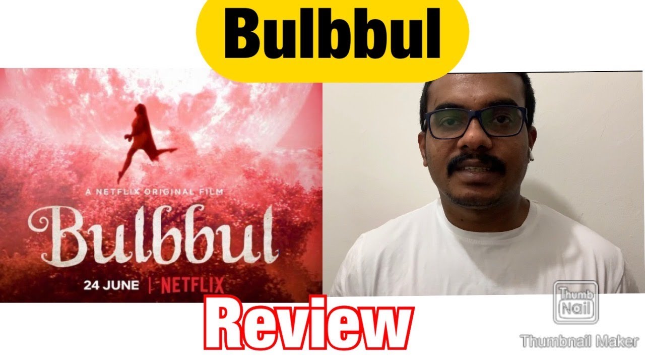 Bulbbul Review |By Sravan media - YouTube