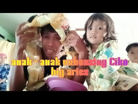unboxing Ciko big Ciko Ares sama anak2, sangat seru - YouTube