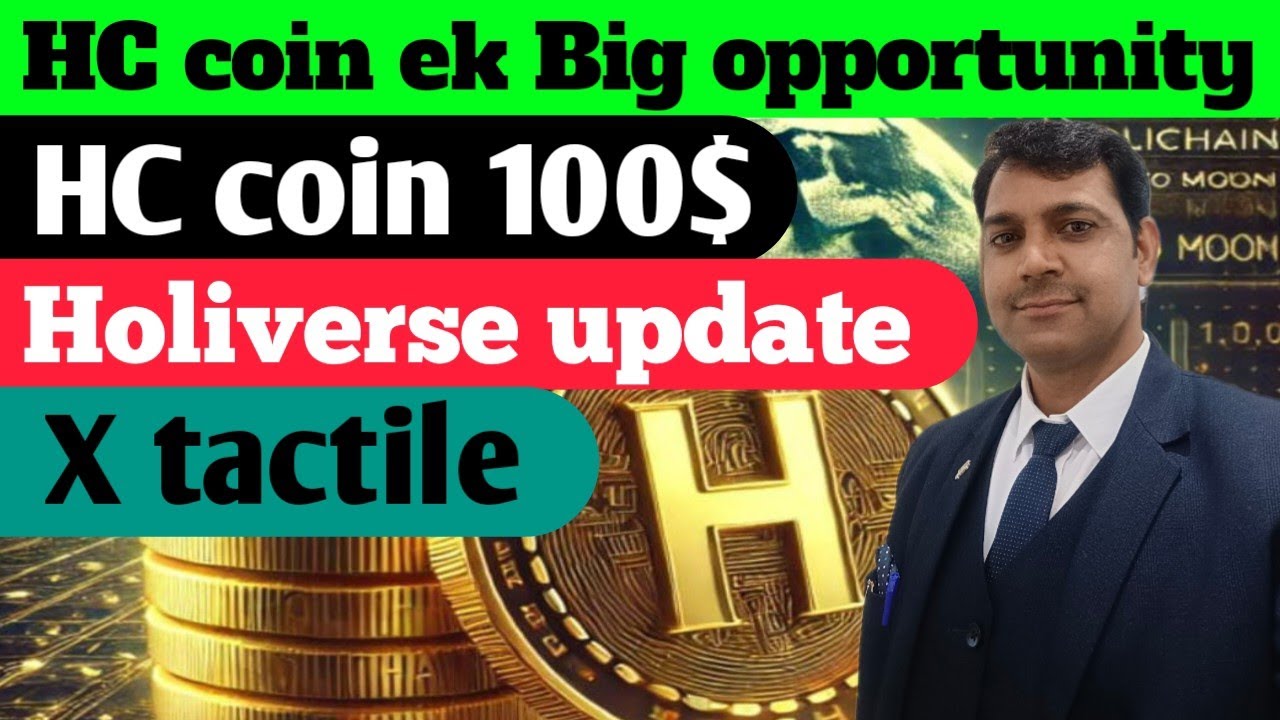 HC coin ek Big opportunity Holiverse Big update HC coin 100 dollar ...