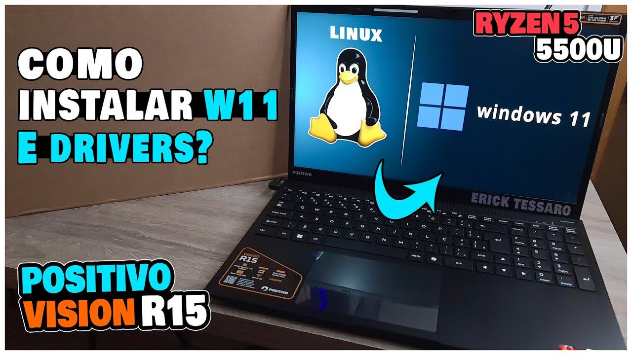 COMO INSTALAR O W11 E DRIVERS NO POSITIVO VISION R15 PEN DRIVE BUTÁVEL ...